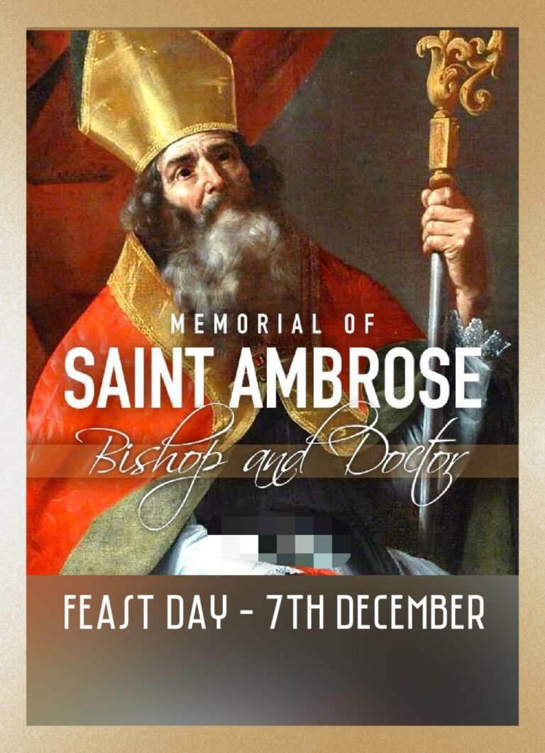 FEAST OF SAINT AMBROSE OF MILAN - 7th DECEMBER - Prayers and Petitions