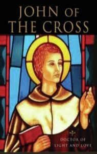 FEAST OF SAINT JOHN OF THE CROSS - 14th DECEMBER - Prayers and Petitions
