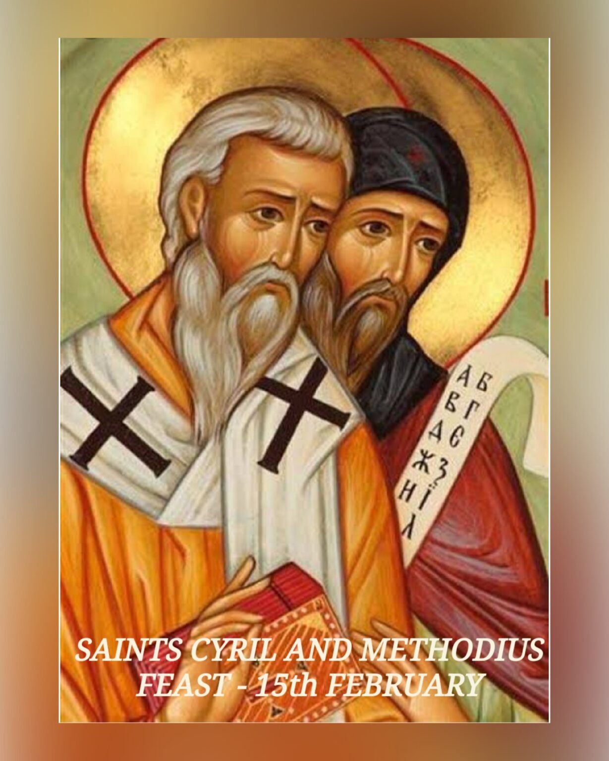 FEAST OF SAINTS CYRIL AND METHODIUS – 14th FEBRUARY - Prayers and Petitions