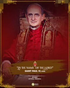 FEAST OF SAINT POPE PAUL VI - 29th MAY - Prayers and Petitions