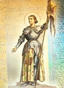 FEAST OF SAINT JOAN OF ARC - 30th MAY - Prayers and Petitions