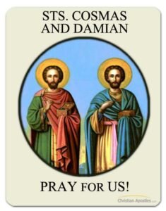 FEAST OF SAINTS COSMAS AND DAMIAN, MARTYRS – 26th SEPTEMBER - Prayers ...