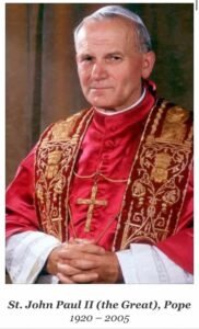 FEAST OF SAINT JOHN PAUL II, POPE – 22nd OCTOBER - Prayers and Petitions
