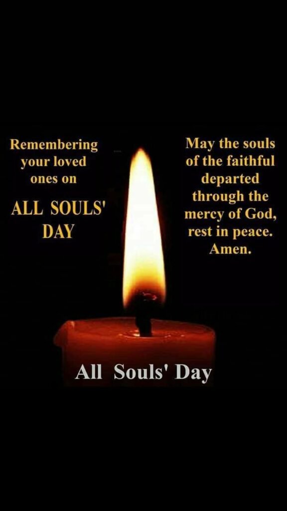 ALL SOULS' DAY - 2 NOVEMBER - Prayers and Petitions