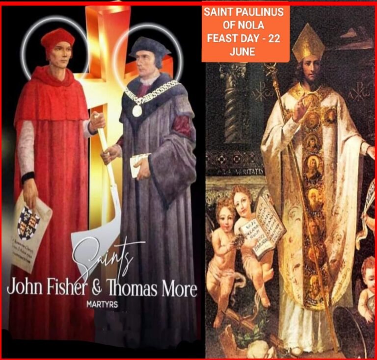 FEAST OF SAINT THOMAS MORE, SAINT JOHN FISHER, BISHOPS AND MARTYRS, AND ...