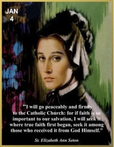FEAST OF SAINT ELIZABETH ANN SETON – 4th JANUARY - Prayers and Petitions