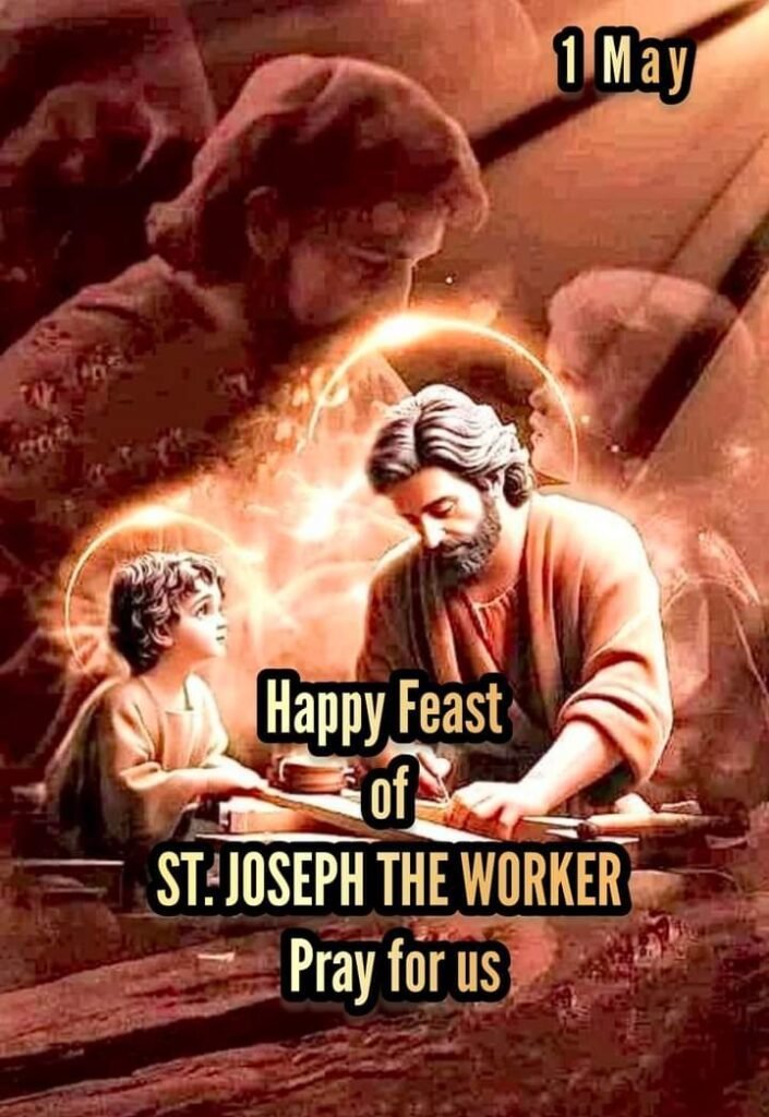 FEAST OF SAINT JOSEPH THE WORKER – 1st MAY - Prayers and Petitions