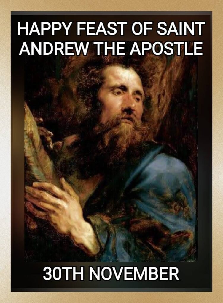 FEAST OF SAINT ANDREW THE APOSTLE – 30th NOVEMBER - Prayers and Petitions