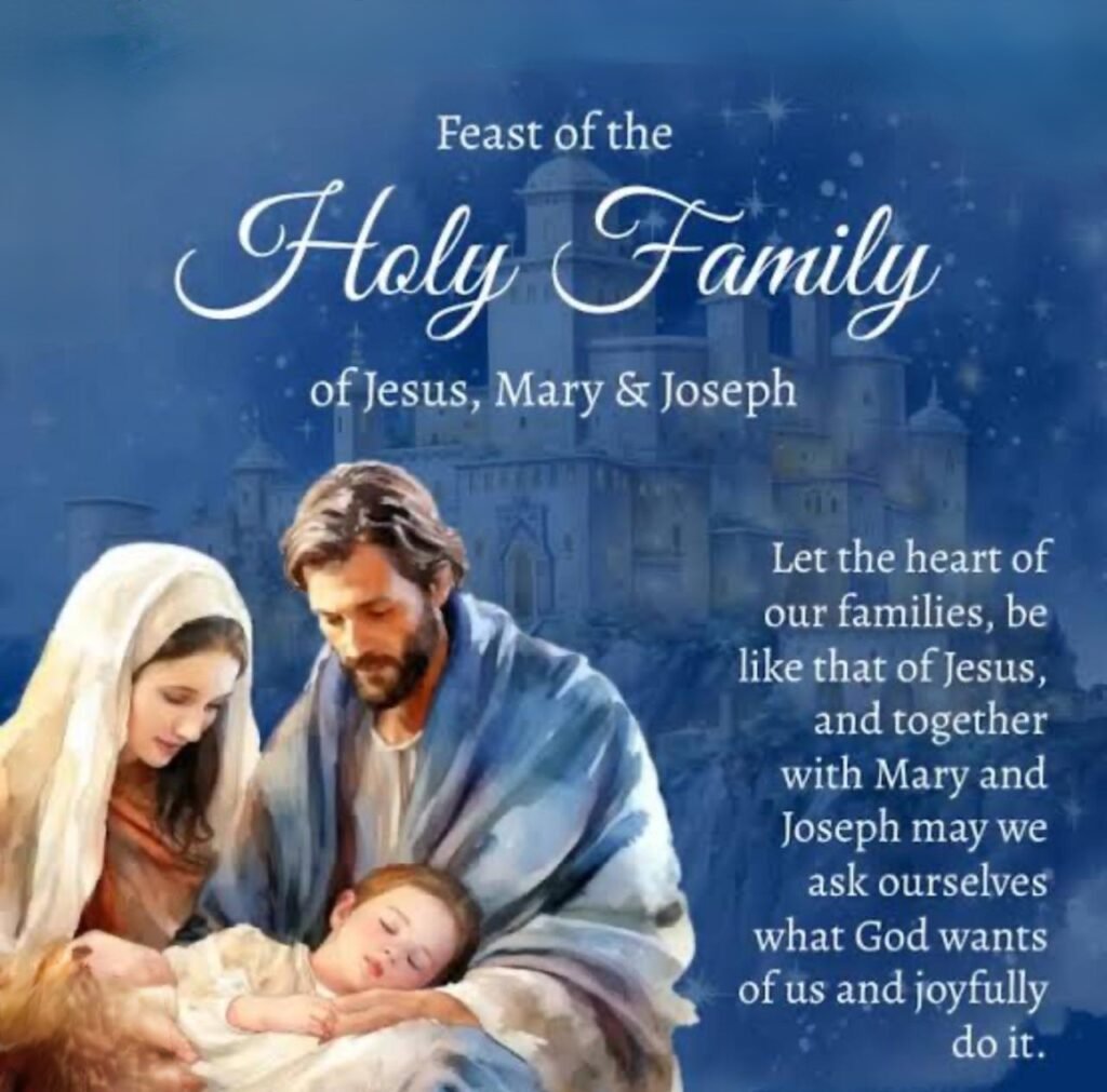 FEAST OF THE HOLY FAMILY OF JESUS, MARY AND JOSEPH - Prayers and Petitions