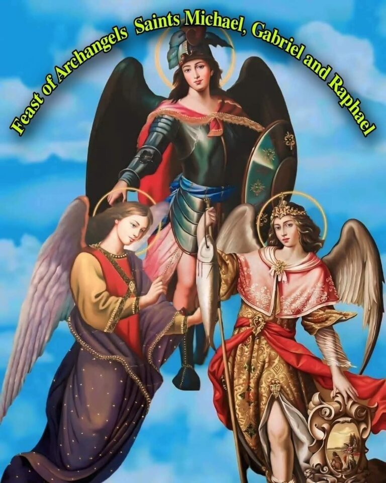 THE FEAST OF STS. MICHAEL, GABRIEL AND RAPHAEL: ARCHANGELS AND POWERFUL ...